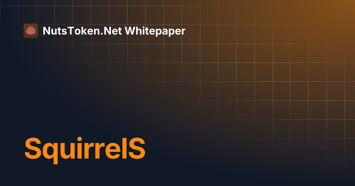 SquirrelS | NutsToken.Net Whitepaper