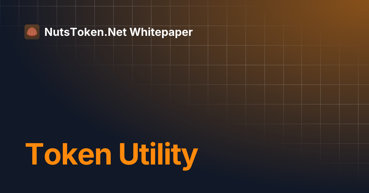 Token Utility | NutsToken.Net Whitepaper